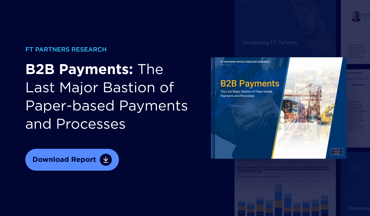 B2B Payments: The Last Major Bastion of Paper-based Payments & Processes